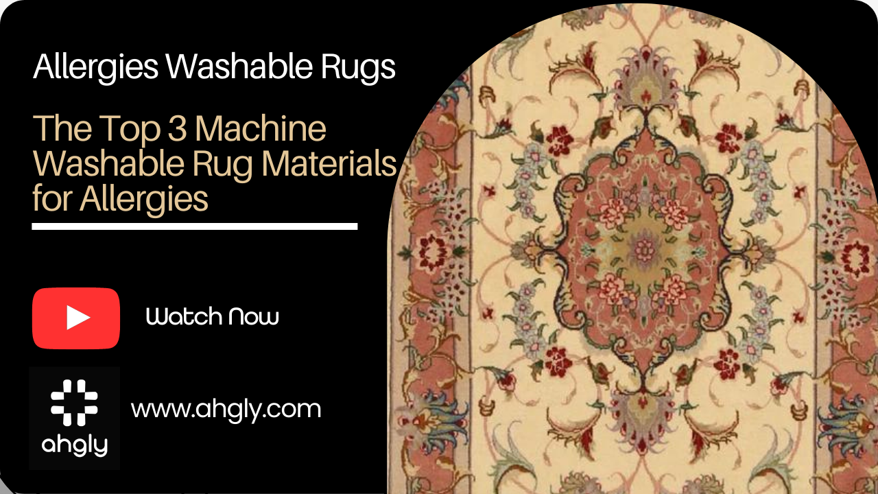 The Top 3 Machine Washable Rug Materials for Allergies - Ahgly Company